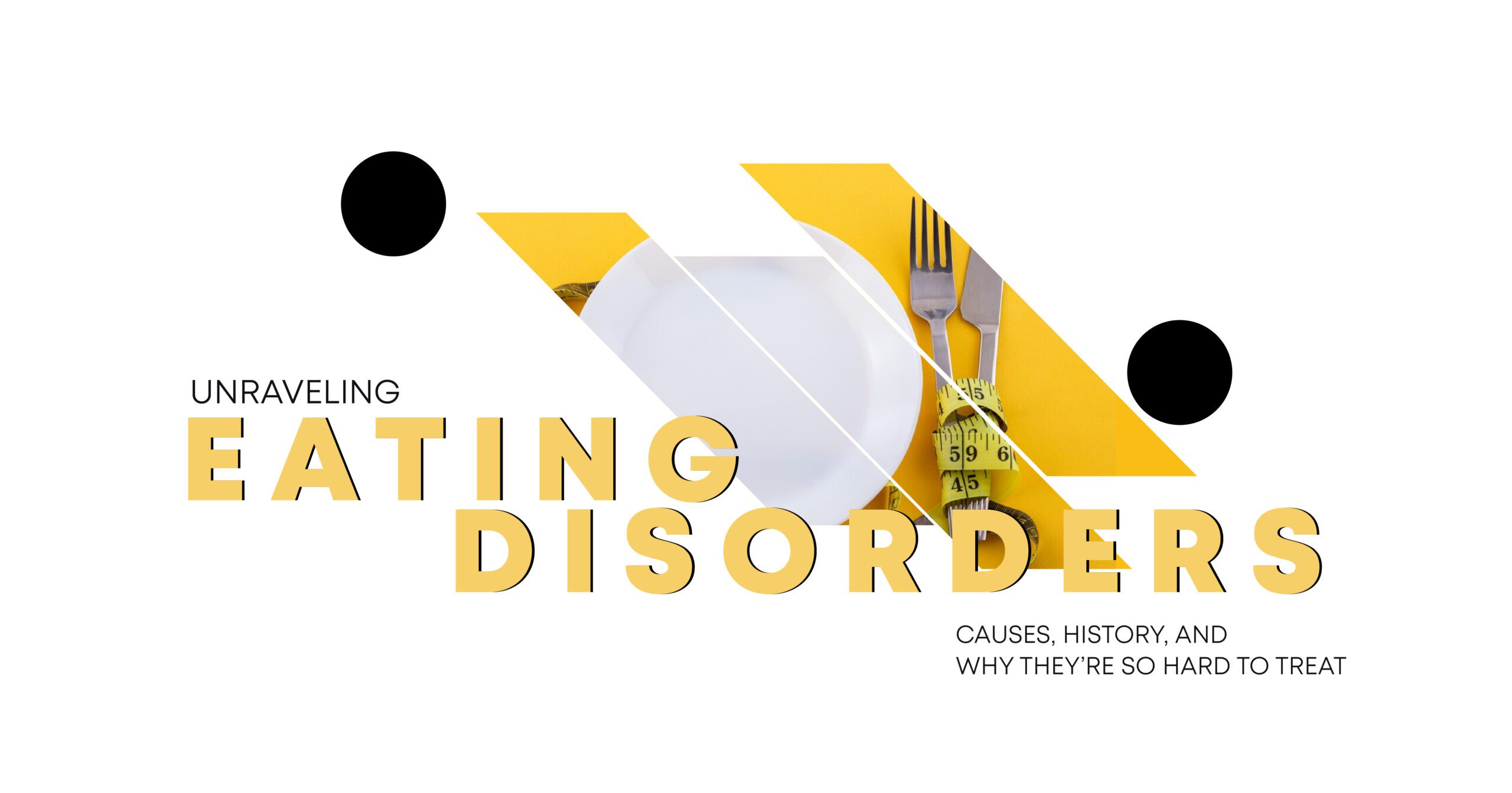 Eating Disorders - Causes, History & Treatment Challenges