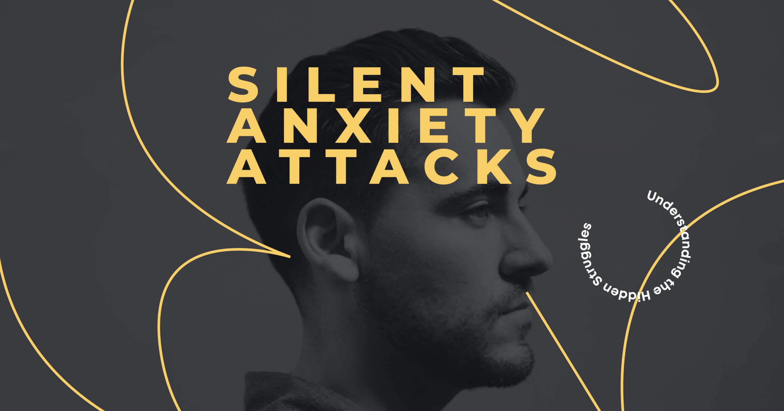 Silent Anxiety Attacks. Understanding the Hidden Struggle